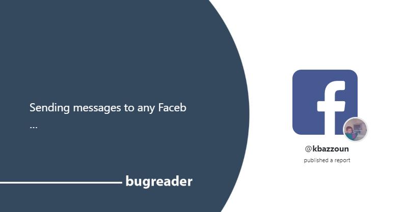 Sending messages to any Facebook user [ Bypassing Message Request ] | Bugreader