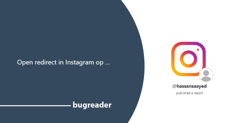 Open redirect in Instagram opentap flow. | Bugreader